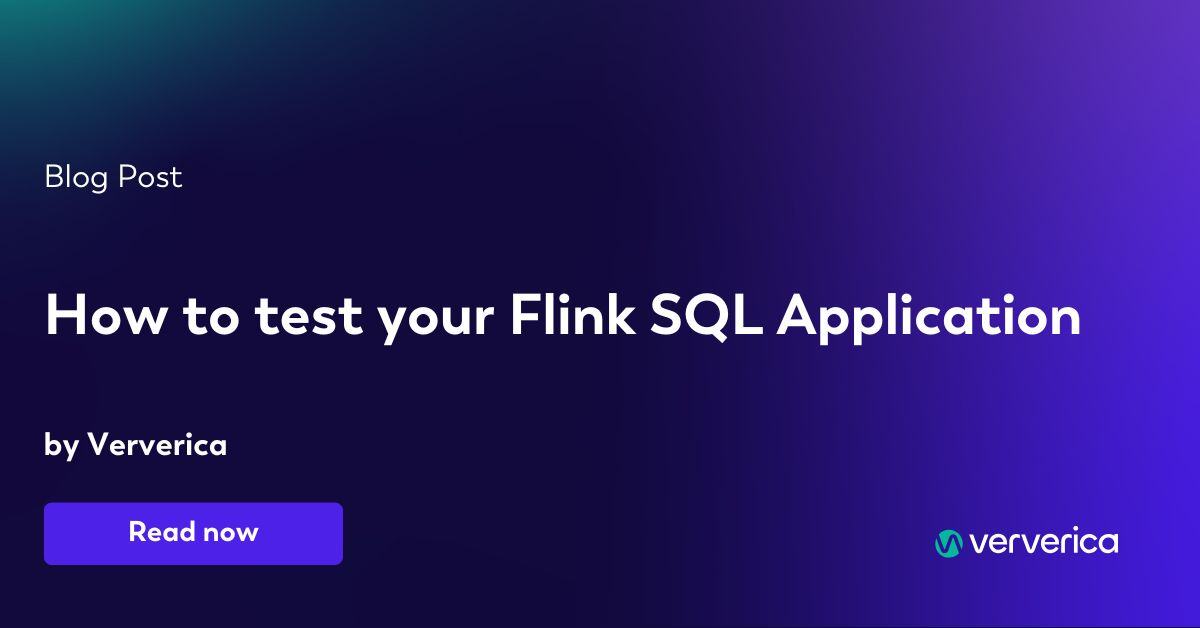 How to test your Flink SQL Application